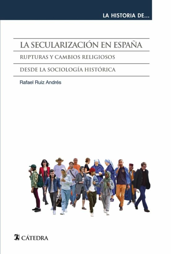 Para leer: La secularización en España - Revista Utopia